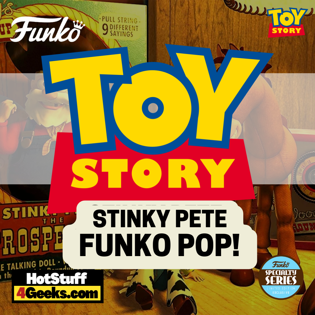 2023 NEW Stinky Pete Funko Pop! Specialty Series Exclusive