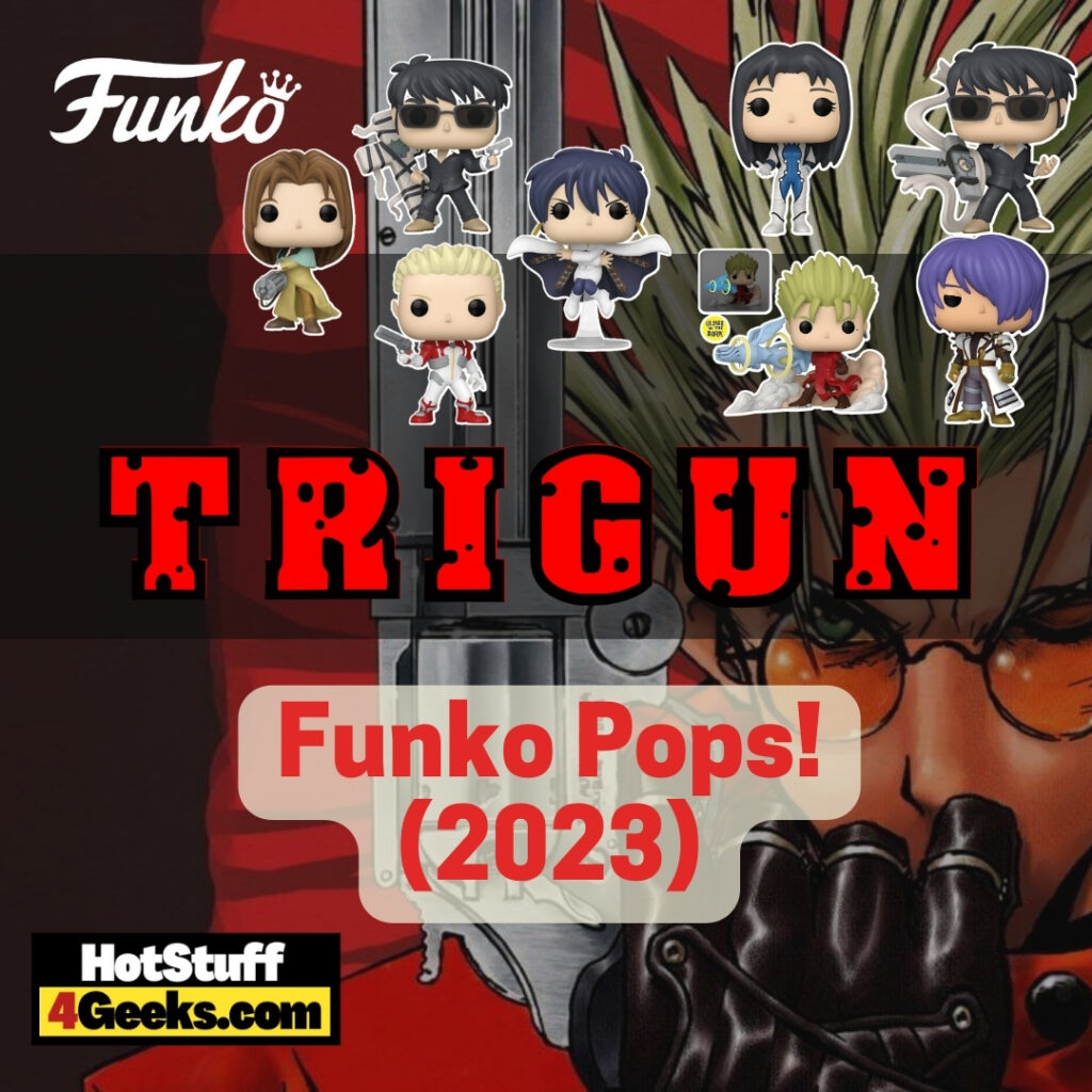 2023 NEW Trigun Funko Pops! Checklist - Waves 1 and